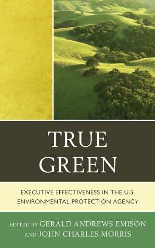 True Green: Executive Effectiveness in the U.S. Environmental ...