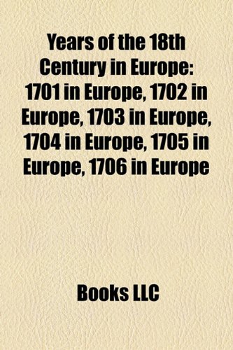 Amazon.co.jp: Years of the 18th Century in Europe: 1701 in Europe, 1702 ...
