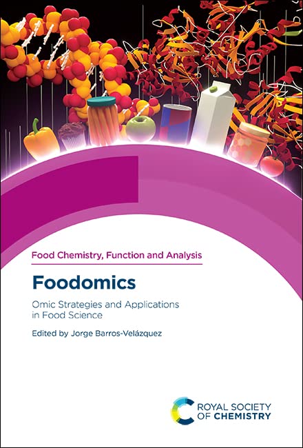 Foodomics: Omic Strategies and Applications in Food Science (Food ...