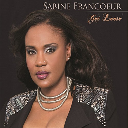 Play Get Loose by Sabine Francoeur on Amazon Music