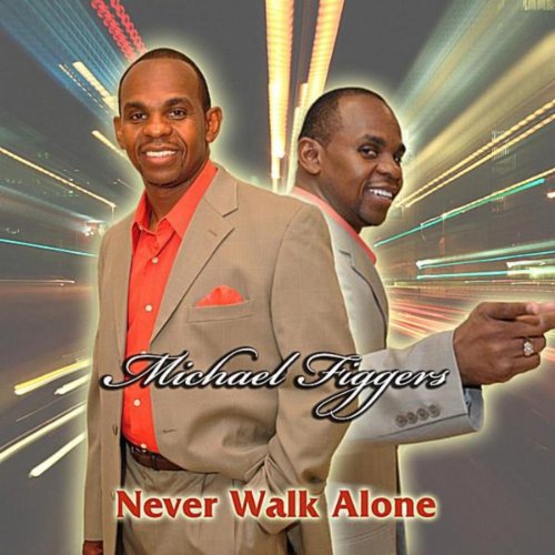 Play Never Walk Alone by Michael Figgers on Amazon Music