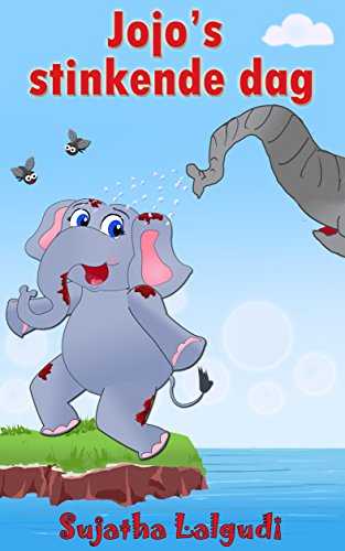 Dutch Kids book: Jojo’s Stinkende Dag: Children's Dutch books, Vanaf ca ...
