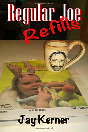 Regular Joe Refills: Kerner, Jay: 9781945667374: Amazon.com: Books
