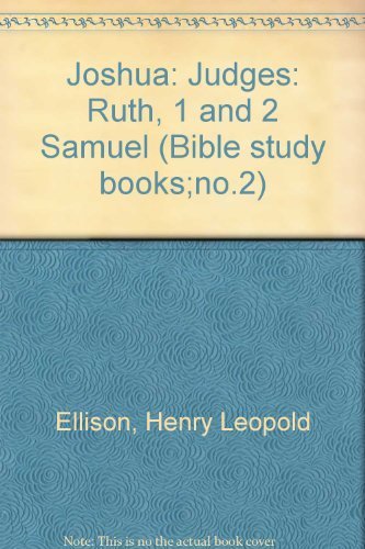 Joshua: Judges: Ruth 1 and 2 Samuel bible Study Books: H. L Ellison ...