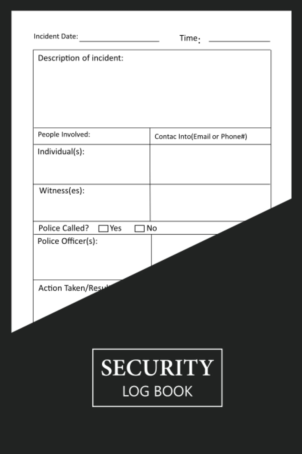Security Log Book: Daily Security Incident Log Book to Keep Track of ...