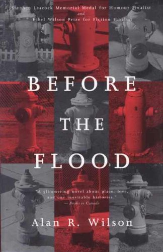 Before the Flood: Alan R. Wilson: 9781896951126: Amazon.com: Books