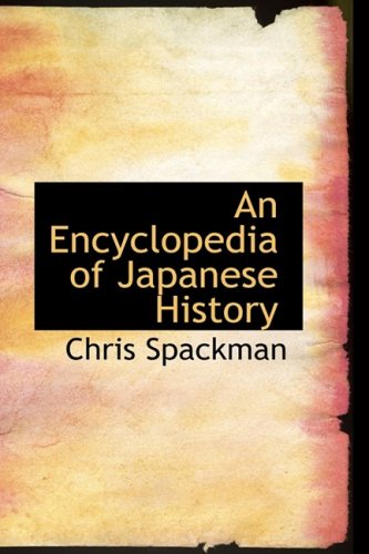 Amazon | An Encyclopedia of Japanese History | Spackman, Chris | History