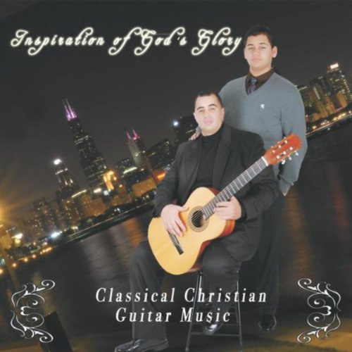 Spiele Inspiration of God's Glory (Classical Christian Guitar Music ...