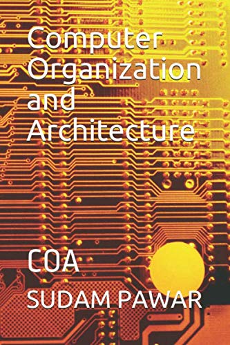 Buy Computer Organization and Architecture: COA (1) Book Online at Low Prices in India ...