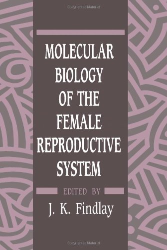 Molecular Biology of the Female Reproductive System : Findlay, J. K ...