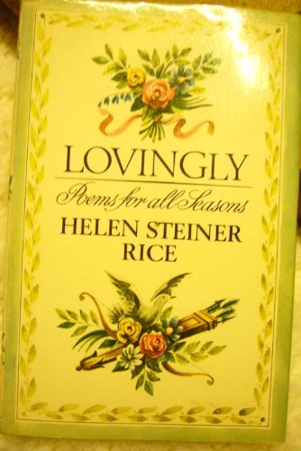 Lovingly. Poems for All Seasons: Helen Steiner Rice: 9780091081102 ...