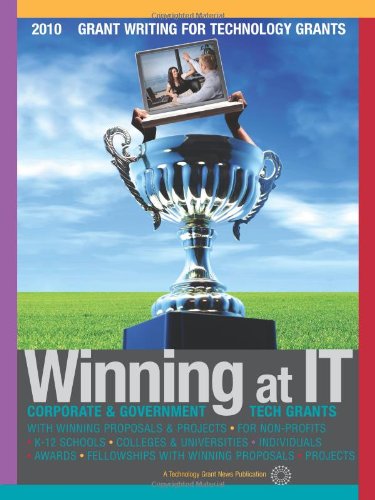 Winning at It: Grant Writing for Technology Grants: Corporate ...