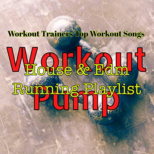 Amazon.com: Workout Pump – Workout Trainers Top Workout Songs, House ...