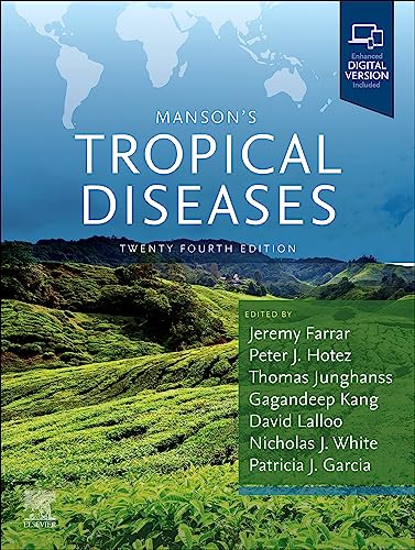 Manson's Tropical Diseases E-Book eBook : Farrar, Jeremy, Garcia ...