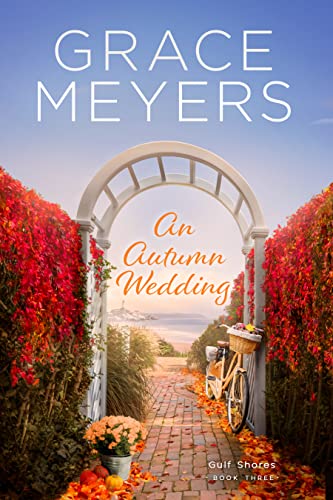 An Autumn Wedding (Gulf Shores Book 3) - Kindle edition by Meyers ...