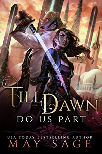 Amazon.com: Till Dawn Do Us Part (New Reign Book 1) eBook : Sage, May ...