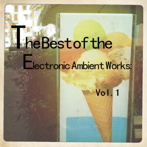 Amazon.com: The Best of the Electronic Ambient Works: Vol.1 : CoMa ...