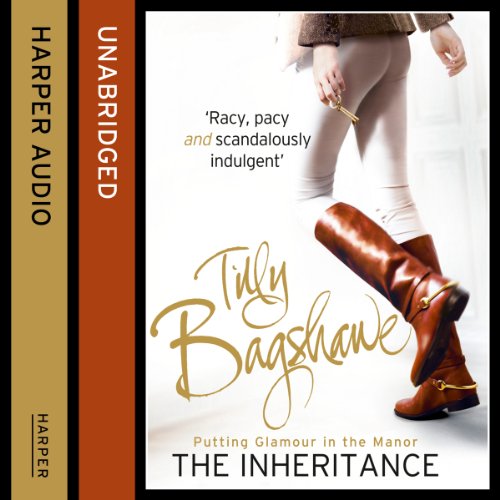The Inheritance (Audio Download): Tilly Bagshawe, Scarlett Mack, HarperCollins Publishers ...