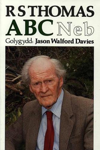 ABC Neb : R.S. Thomas, Jason Walford Davies: Amazon.co.uk: Books