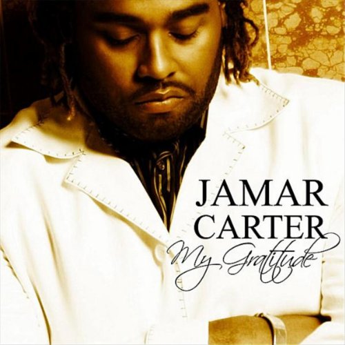 Play My Gratitude by Jamar Carter on Amazon Music