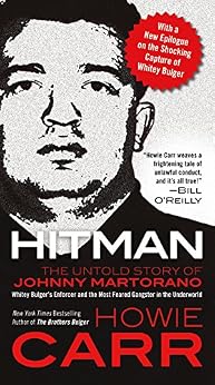 Amazon.com: Hitman: The Untold Story of Johnny Martorano: Whitey Bulger ...
