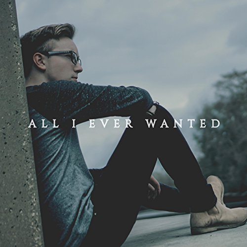 Play All I Ever Wanted by Jonathan Hoyle on Amazon Music