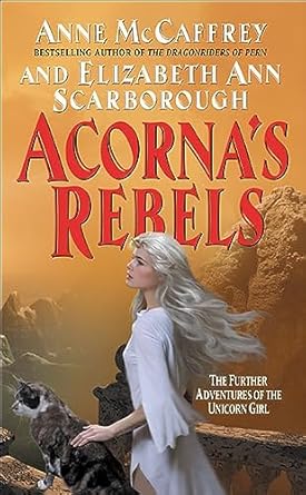 Amazon.com: Acorna's Rebels (The Acorna Series Book 6) eBook ...