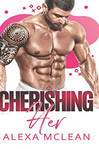 Amazon.com: Cherishing Her: 9798639315053: McLean, Alexa: Books