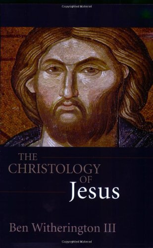 The Christology of Jesus - Kindle edition by Witherington, Ben ...