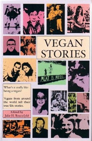 Vegan Stories: Julie H. Rosenfield: 9780907337249: Amazon.com: Books