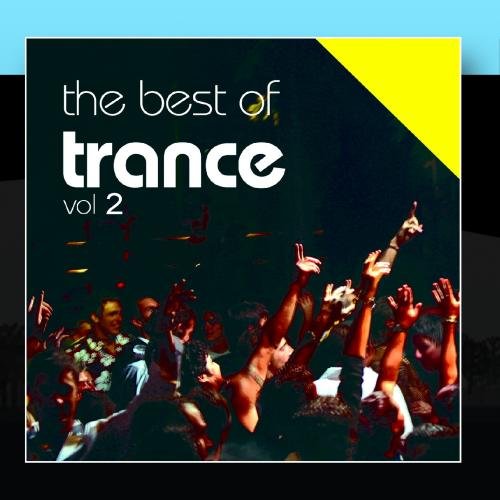 Various Artists - The Best Of Trance Vol. 2 - Amazon.com Music