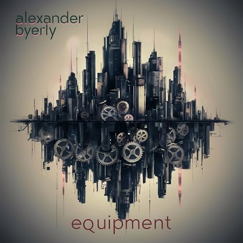 Amazon MusicでAlexander ByerlyのEquipmentを再生する