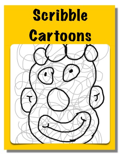 Scribble Cartoons : Learn How to Draw Cartoons from Scribbles eBook ...