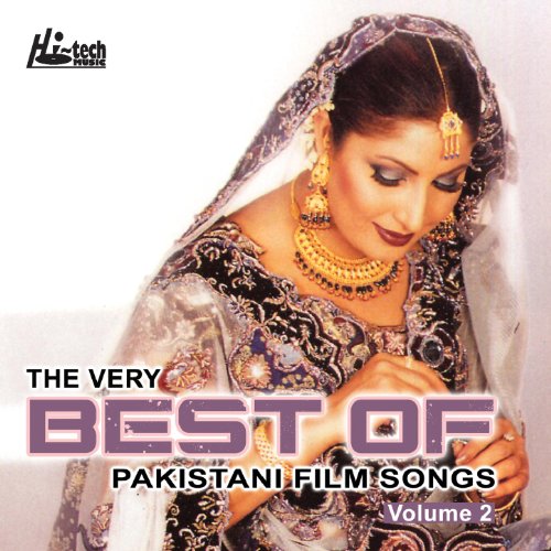 Amazon.com: The Very Best Of Pakistani Film Songs - Volume 2 : VARIOUS ...