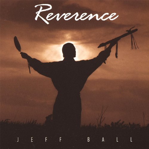 Play Reverence by Jeff Ball on Amazon Music