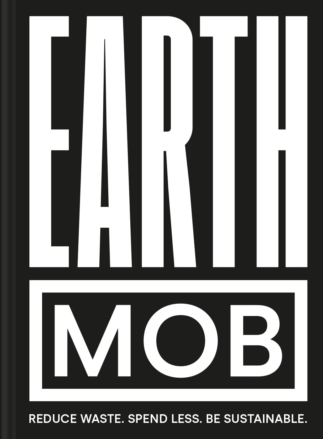 Earth MOB: Reduce waste, spend less, be sustainable: Kitchen, MOB ...