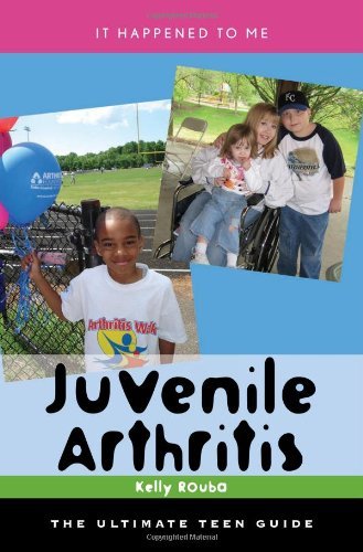 Juvenile Arthritis: The Ultimate Teen Guide (It Happened to Me Book 24 ...