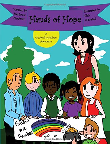 Hands of Hope: Chadwick, Stephanie, Newsted, Elsie: 9781537029115 ...