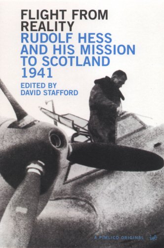 Flight From Reality: Rudolf Hess and his Mission to Scotland 1941: Amazon.co.uk: Stafford, David ...