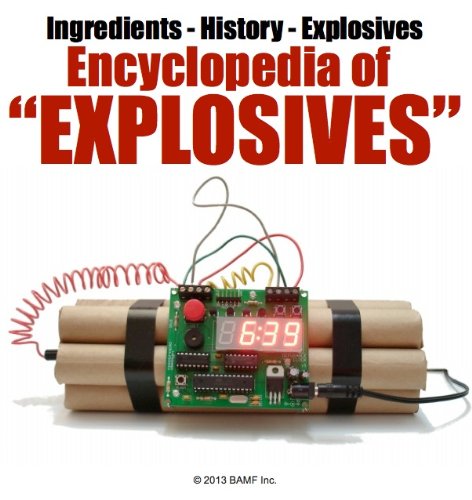 Encyclopedia of Explosives | The History of Bombs | About Bombs eBook ...