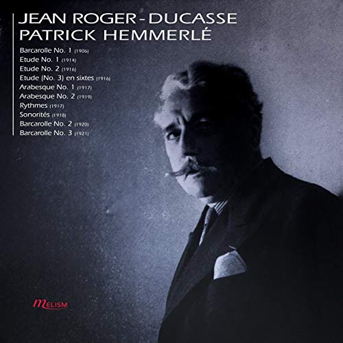 Amazon.com: Roger-Ducasse: Piano Works : Patrick Hemmerlé: Digital Music