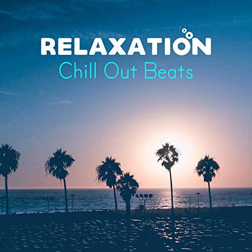 Play Relaxation Chill Out Beats by Ibiza Lounge Club on Amazon Music