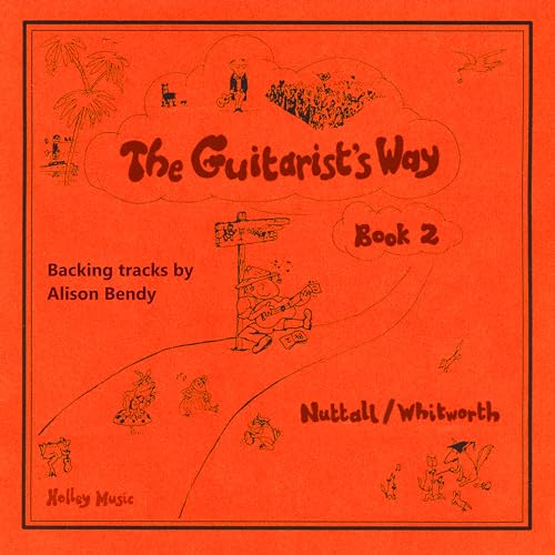 Play The Guitarist's Way Book 2 (Nuttall/Whitworth) by Alison Bendy on ...