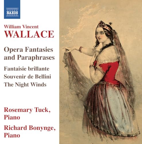 Play Wallace: Opera Fantasies and Paraphrases by Rosemary Tuck on Amazon Music