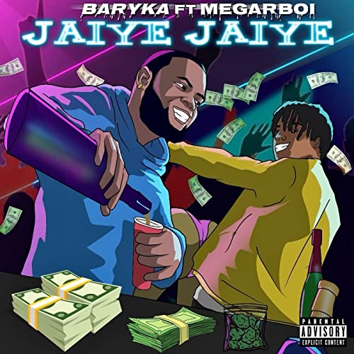 Play Jaiye Jaiye by BARYKA feat. MegarBoi on Amazon Music Unlimited