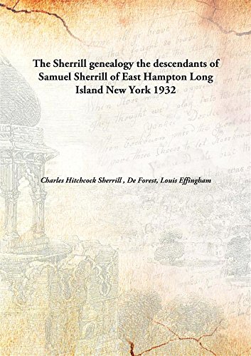 The Sherrill genealogy : the descendants of Samuel Sherrill of East ...