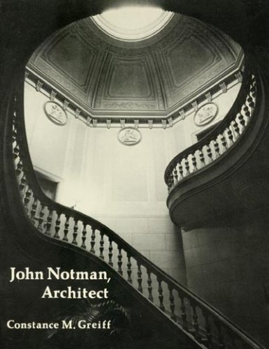 John Notman, Architect (1810-1865) by Constance Greiff (1979-12-01 ...