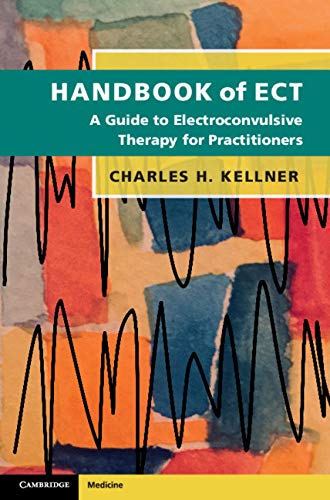 Amazon.com: Handbook of ECT: A Guide to Electroconvulsive Therapy for ...