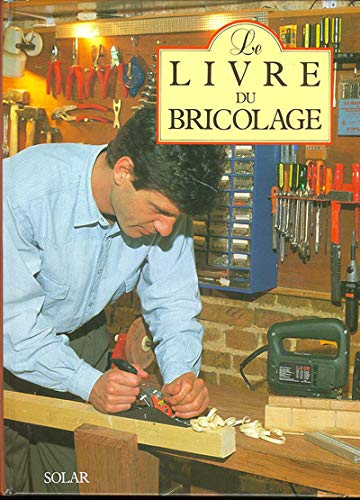Amazon.com: Le livre du bricolage: 9782263016370: Books