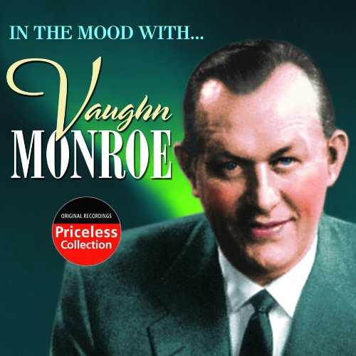 In the Mood With Vaughn Monroe: Vaughn Monroe: Amazon.in: Music}
